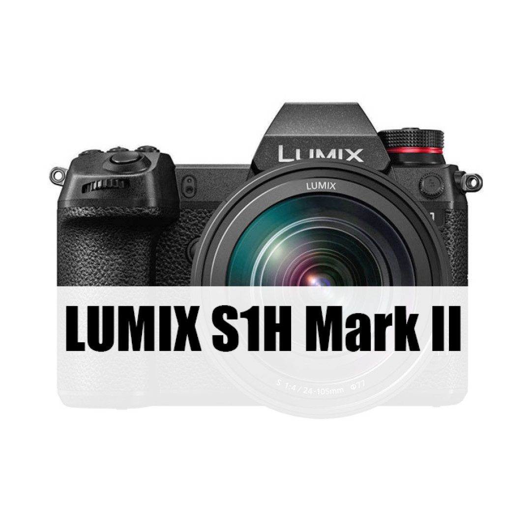 松下或将发布S1H Mark II相机，堪比A1、Z9_无反相机_什么值得买