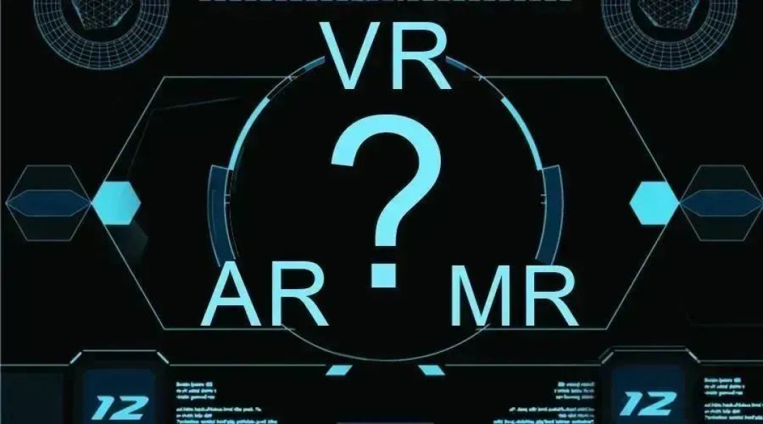 AR、VR、MR区别解析_VR设备_什么值得买